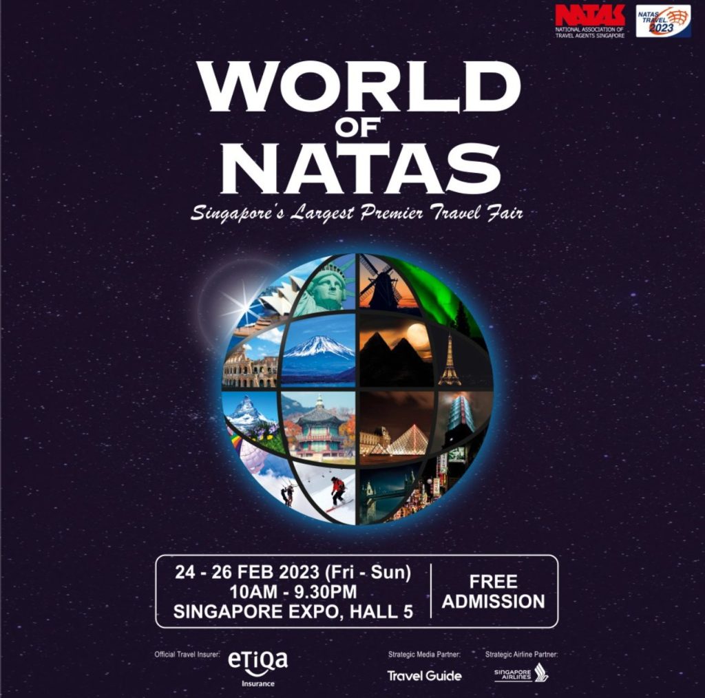新加坡最大的旅游展NATAS Travel2023月底开展！免费入场，好礼相赠，世界这么大，一定要去看看 - 🇸🇬新加坡省钱皇后-皇后情报局